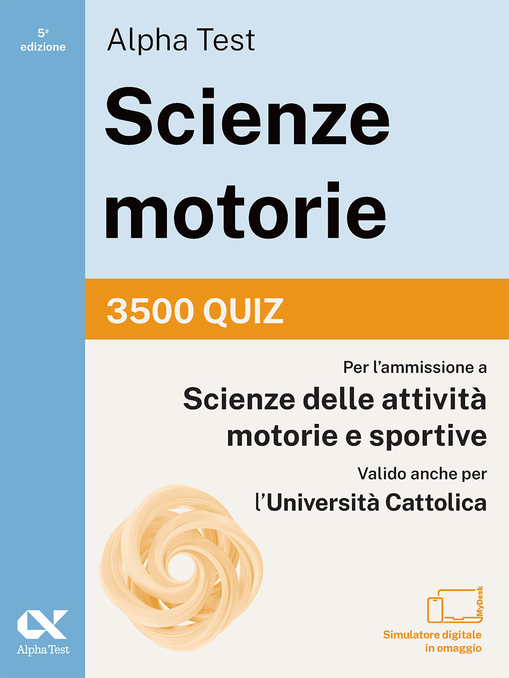 Alpha Test Scienze Motorie - 3500 quiz: Libro di Preparazione Test ...